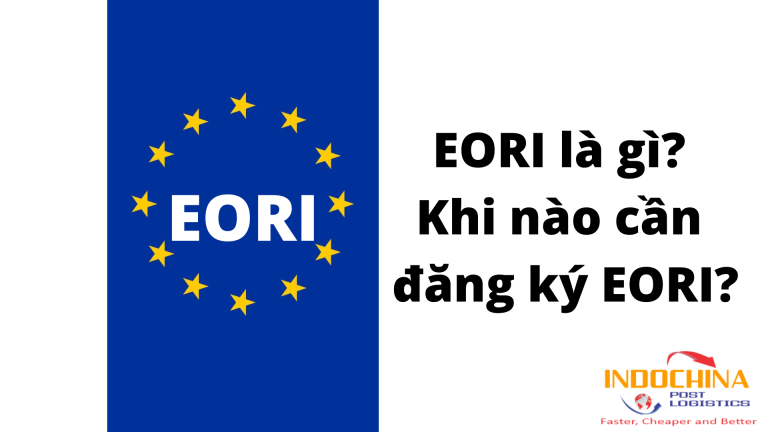 EORI là gì? Khi nào cần đăng ký EORI?